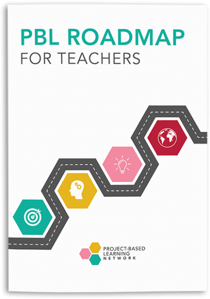 PBL Roadmap For Teachers - Amy Baeder