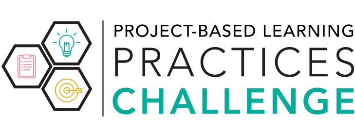 Project-Based Learning Practices Challenge - Amy Baeder